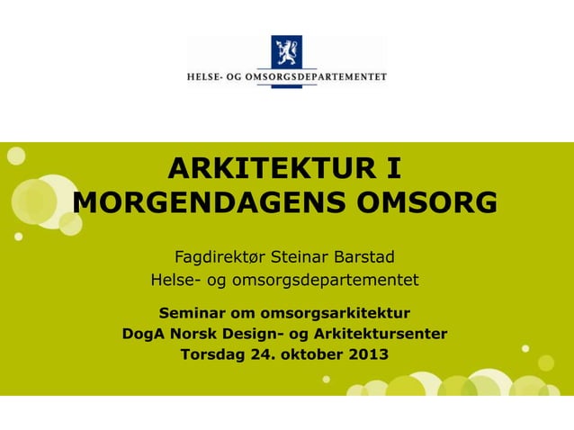 Arkitektur i omsorg | PPT