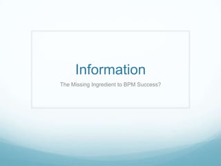Business Process Management 2013 - Information Management Roadmap ...