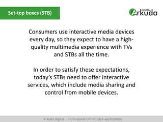 Arkuda STB middleware presentation 2016 | PPT