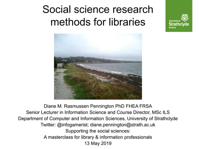 Social science research methods for libraries | PPT