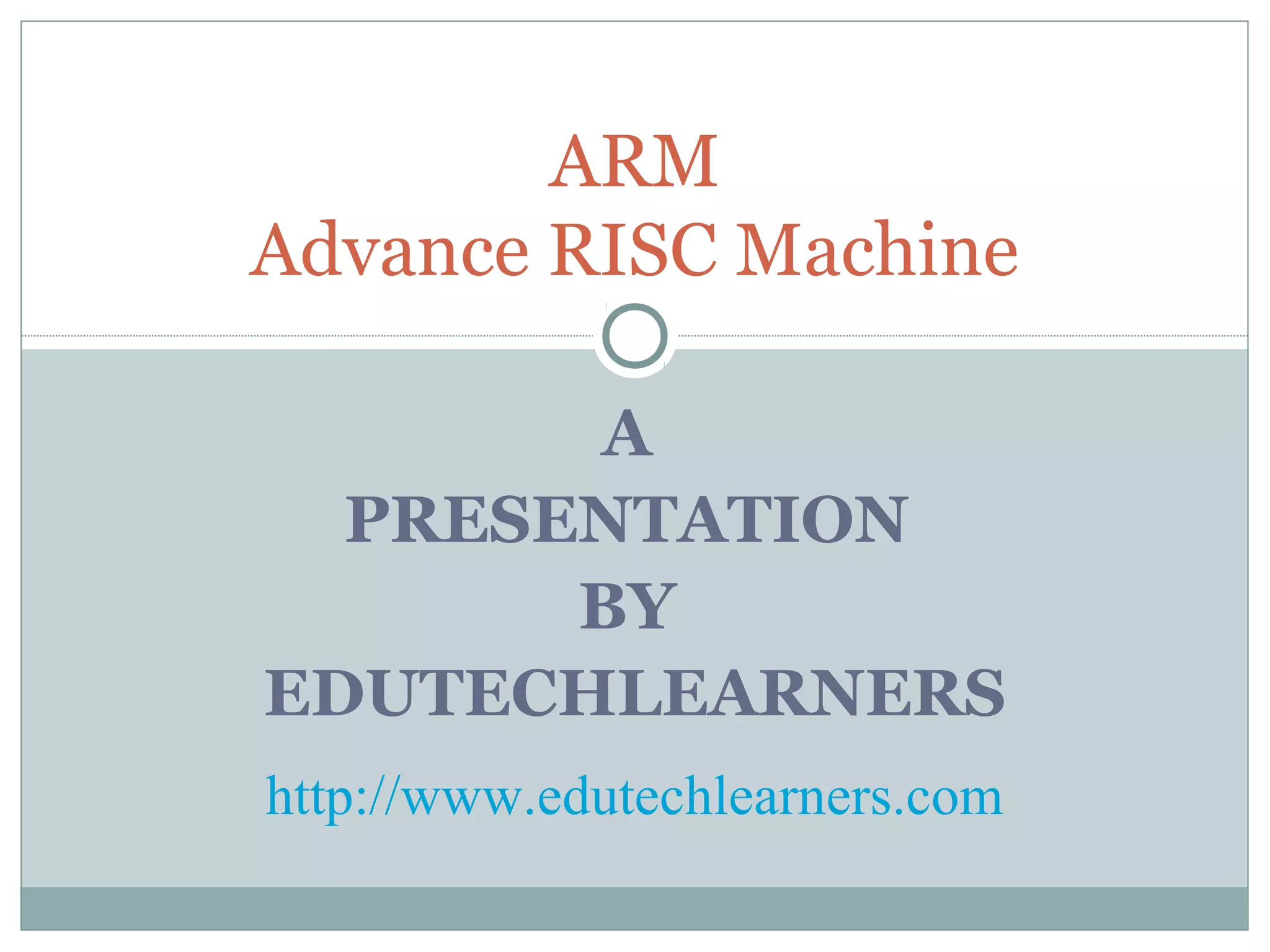 Arm Advance Risc Machine Ppt