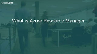 Deploy and Manage the Infrastructure Using Azure Resource Manager | PPT