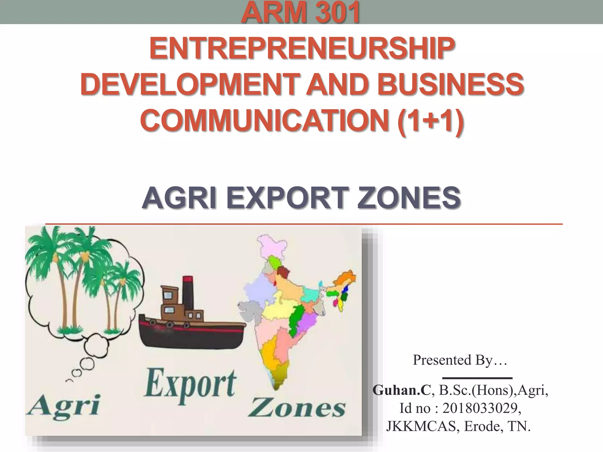 Agri Export Zones | PPTX