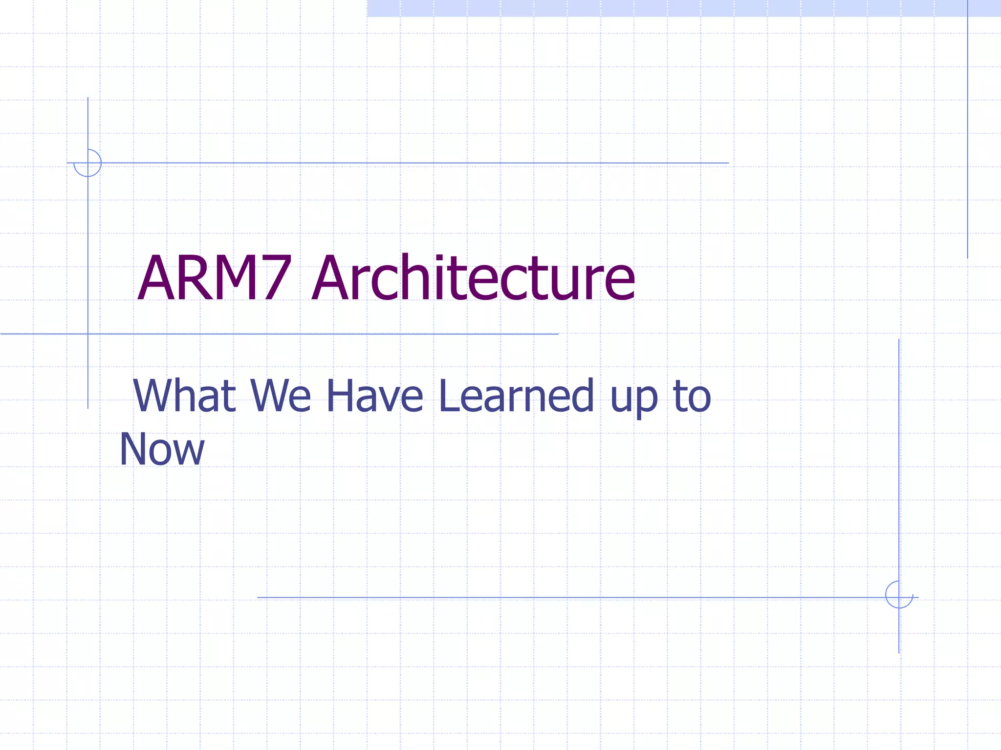 ARM7_Architecture.ppt