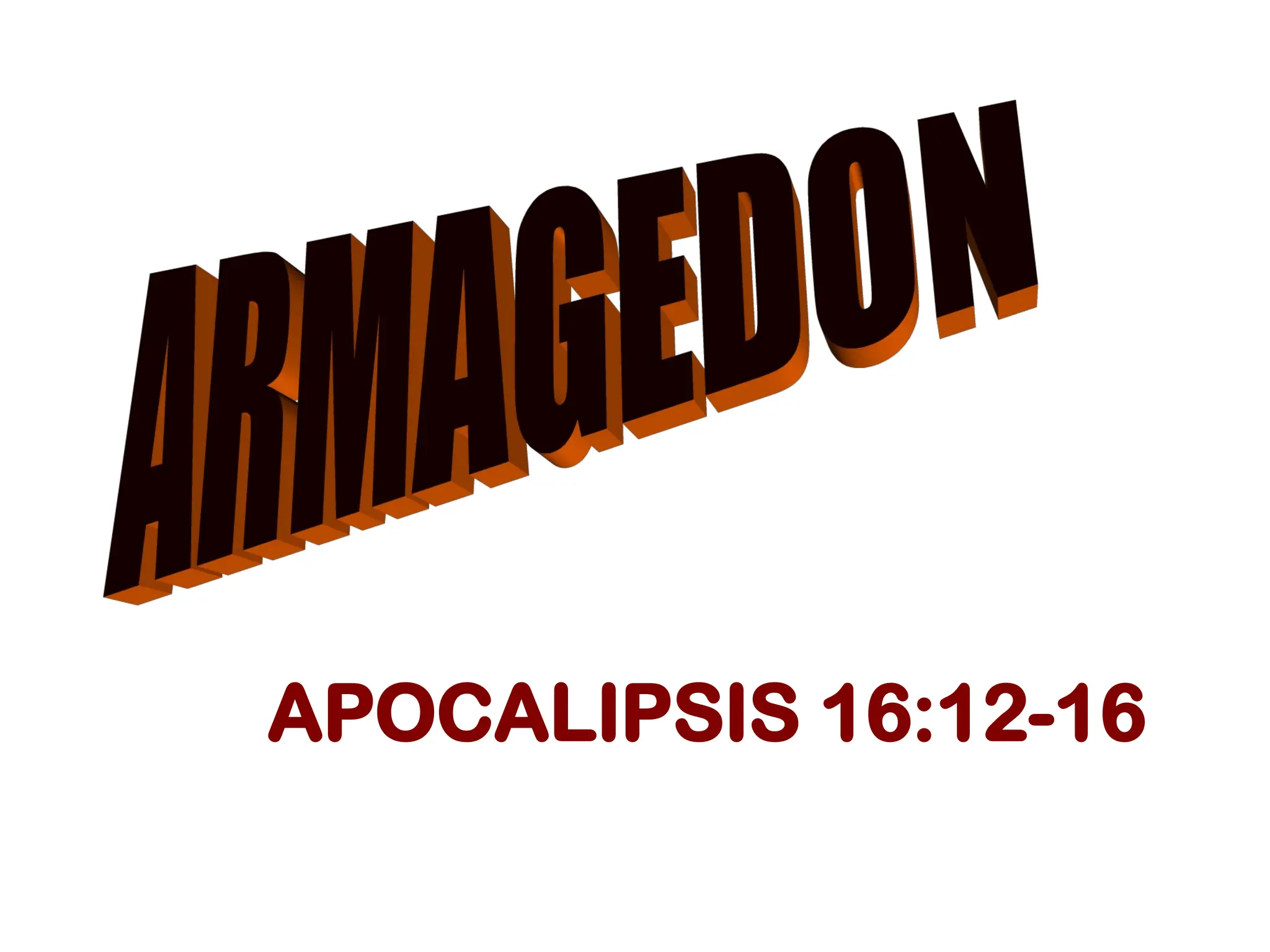 ESTUDIO DE EL ARMAGEDON DE APOCALIPSIS .ppt