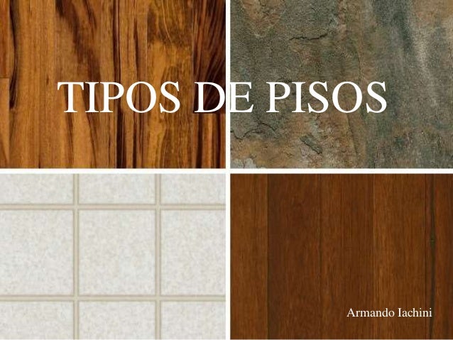 Tipos De Piso
