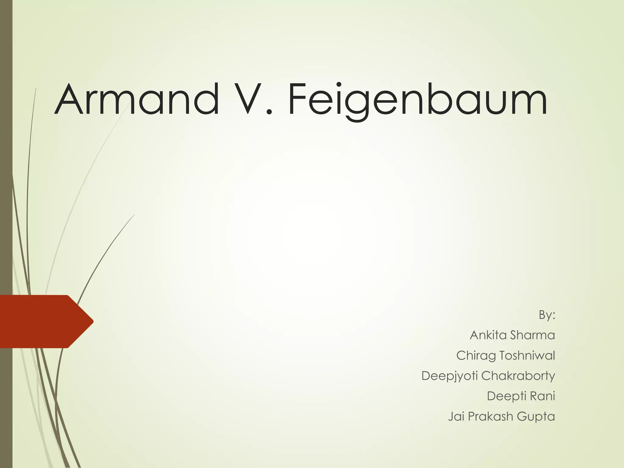 Armand V. Feigenbaum | PPTX