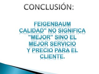 Armand Vallin Feigenbaum Sistemas de Calidad | PPTX