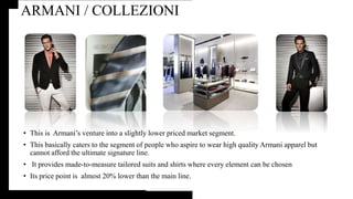 COMPLETE IN DEPTH STUDY ABOUT THE BRAND ARMANI | PPTX