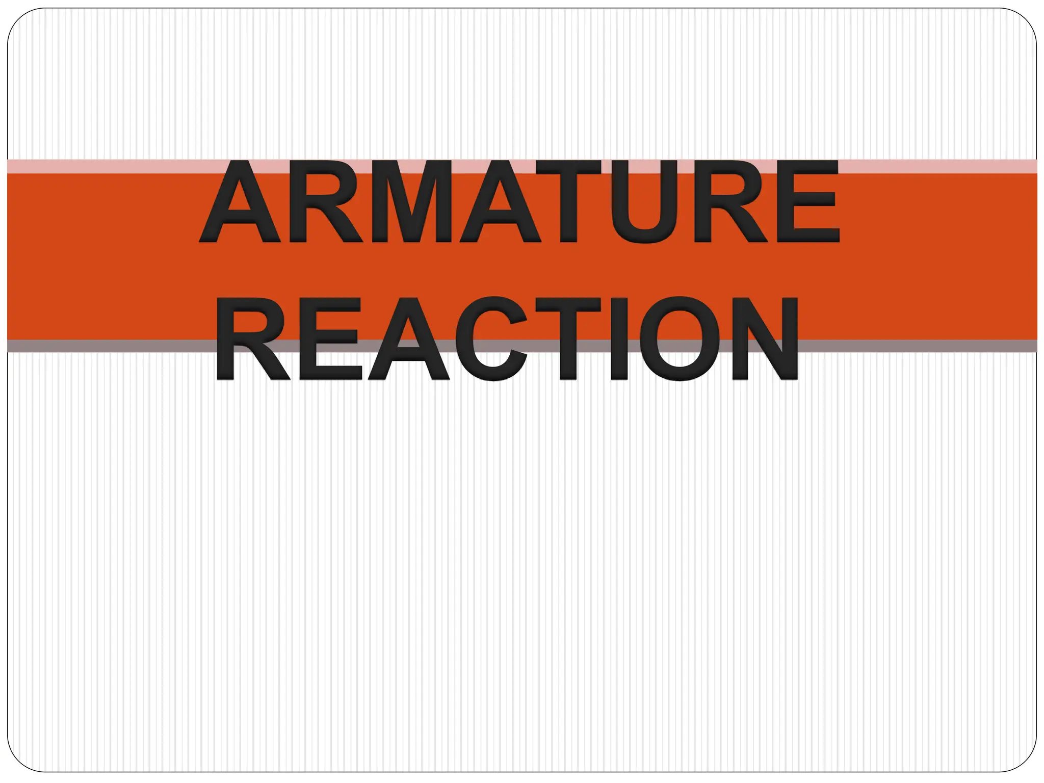 Armature reaction introduction with diagram.pptx