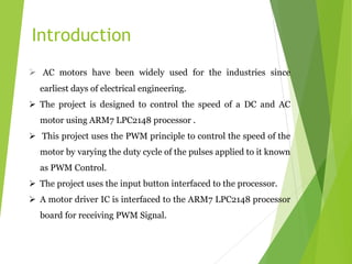 Arm cortex ( lpc 2148 ) based motor speed control | PPTX