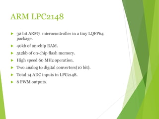 Arm cortex ( lpc 2148 ) based motor speed control | PPTX