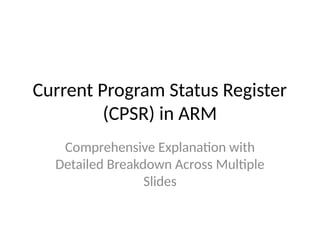 ARM_CPSR_Full_Detailed_Presentation.pptx