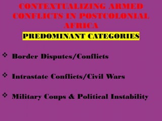 ARMED CONFLICTS & INSTABILITY IN AFRICA.pptx
