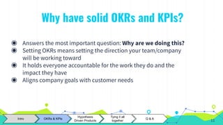 OKRs, KPIs, and hypothesis driven product development | PPT