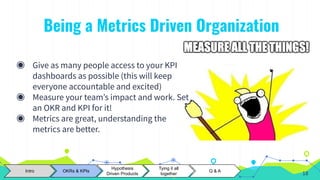 OKRs, KPIs, and hypothesis driven product development | PPT