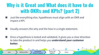 OKRs, KPIs, and hypothesis driven product development | PPT