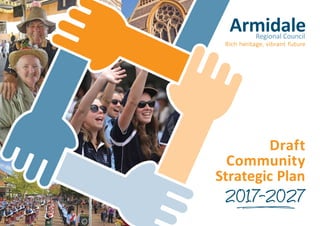 Armidale Regional Council Draft Community Strategic Plan 2017-2027 | PPT