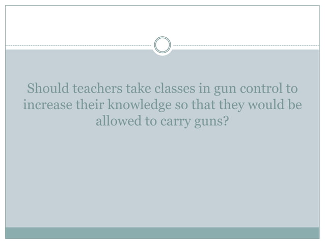 Arming teachers with guns | PPT