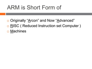 ARM microprocessor(s) | PPTX | Computing | Technology & Computing
