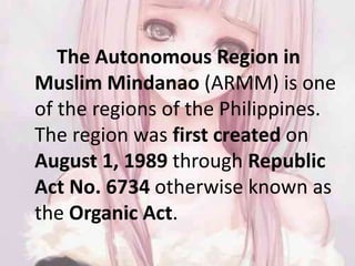 Autonomous Region of Muslim Mindanao | PPTX