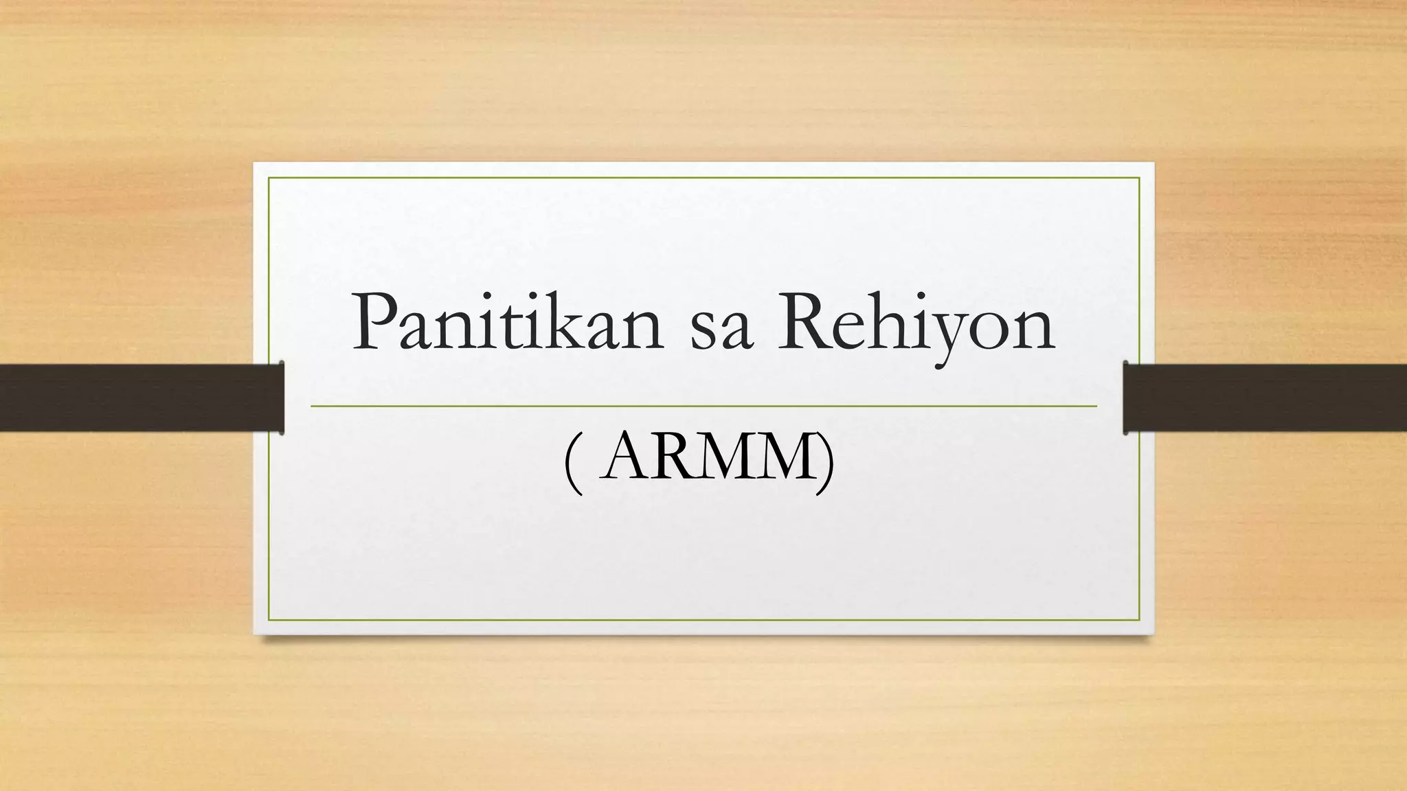 ARMM, PANITIKAN SA REHIYON.pptx