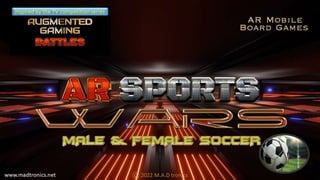 M.A.D tronics/ AR mobile board game | PPTX