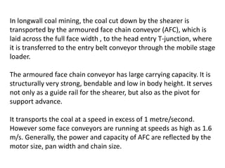 Armoured face conveyor | PPTX