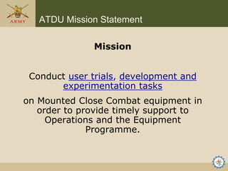 13 January 2015: Armoured Trials and Development Unit | PPT