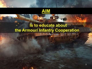 Armour Infantry Cooperation.regarding the tanks | PPT