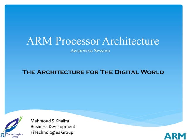 Arm processor architecture awareness session pi technologies | PPT