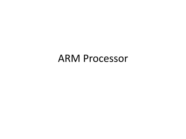 ARM Processor ppt.pptx | Operating Systems | Computer Software and ...