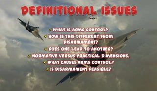 Arms Control and Disarmament | PPTX