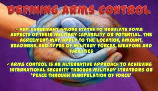 Arms Control and Disarmament | PPTX