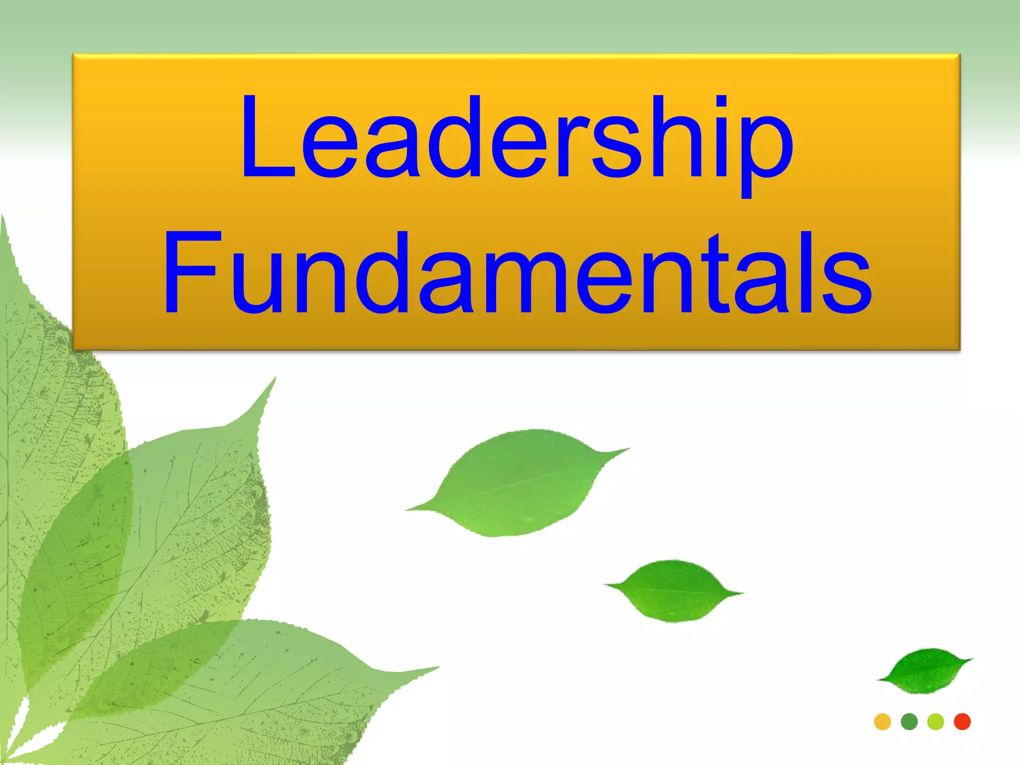 Leadership Fundamentals | PPTX