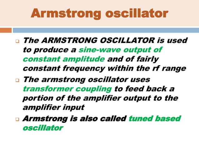 Armstrong oscillator | PPTX | Consumer Electronics | Technology & Computing