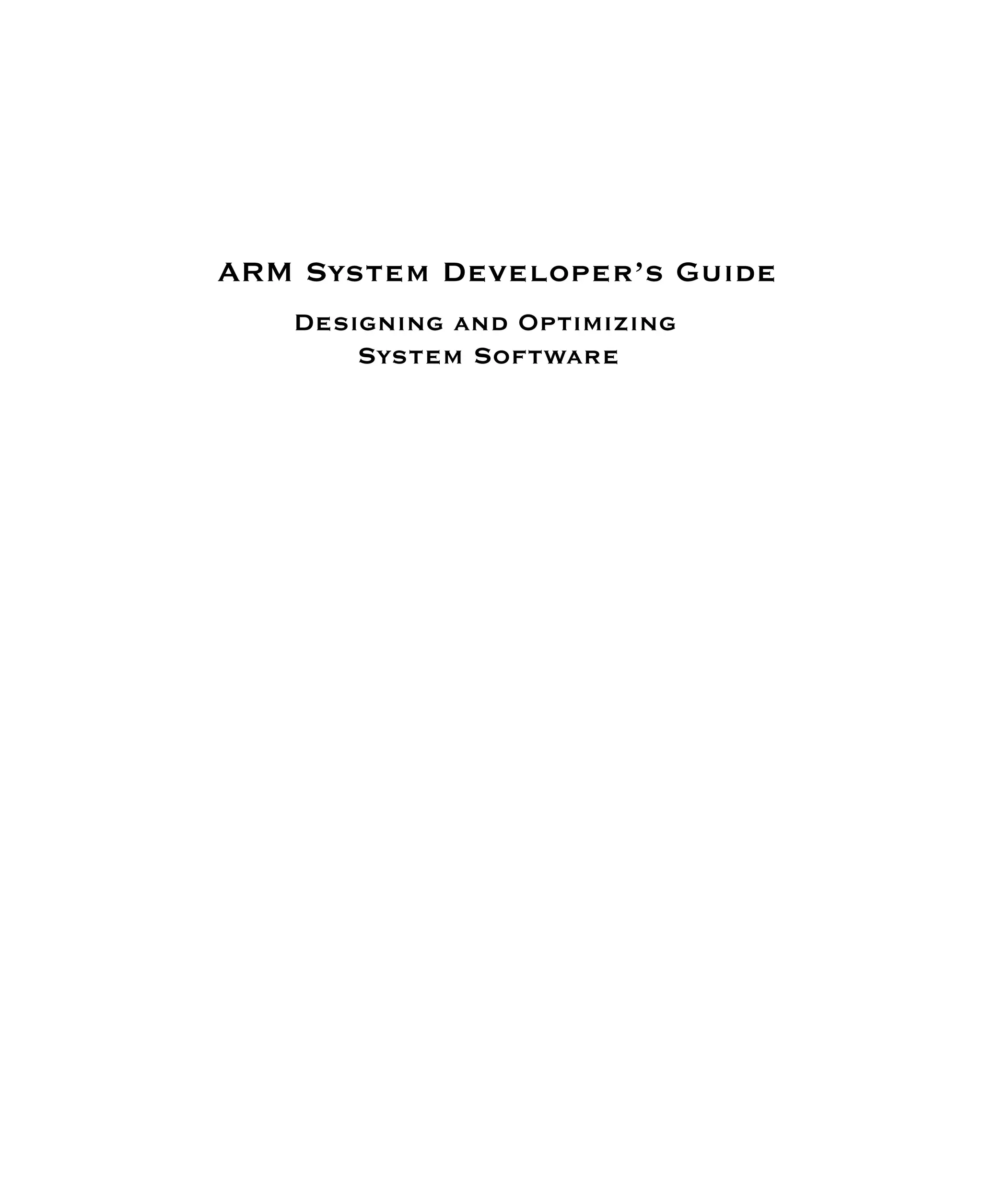 ARM_System_Developers_Guide-Designing_and_Optimizing_System_Software.pdf | Computing ...