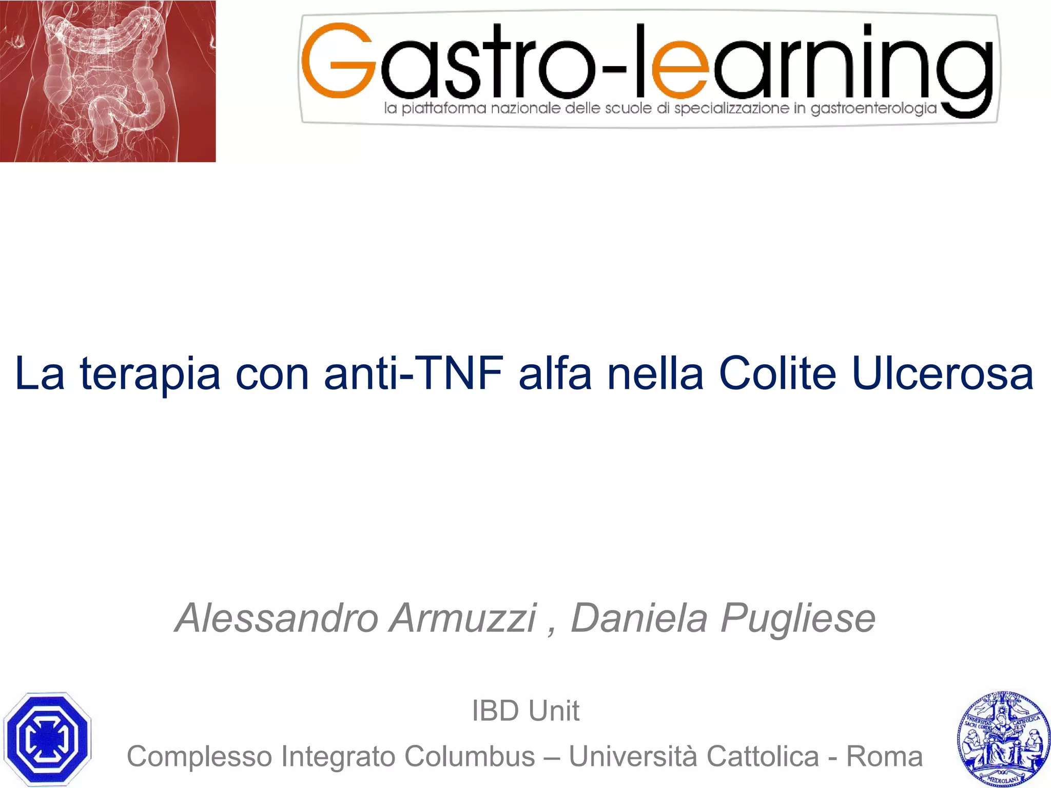 La terapia con anti TNF alfa nella Rettocolite Ulcerosa ...