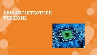 ARM Versions, architecture | PPTX