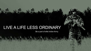 Pitch for Career in Indian Army | PPTX