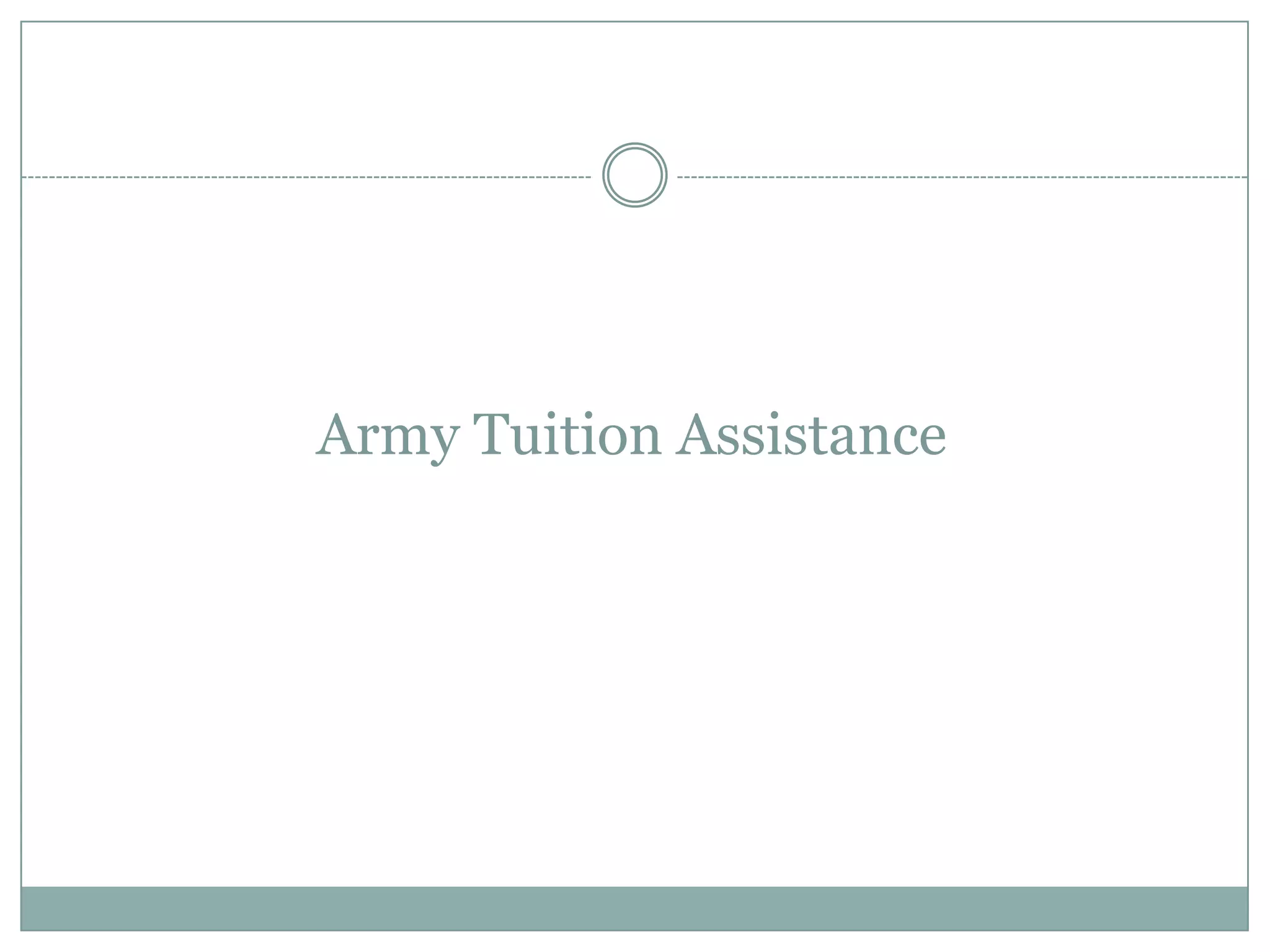 Army tuition assistance help | PPTX