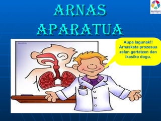 Arnas aparatua | PPT