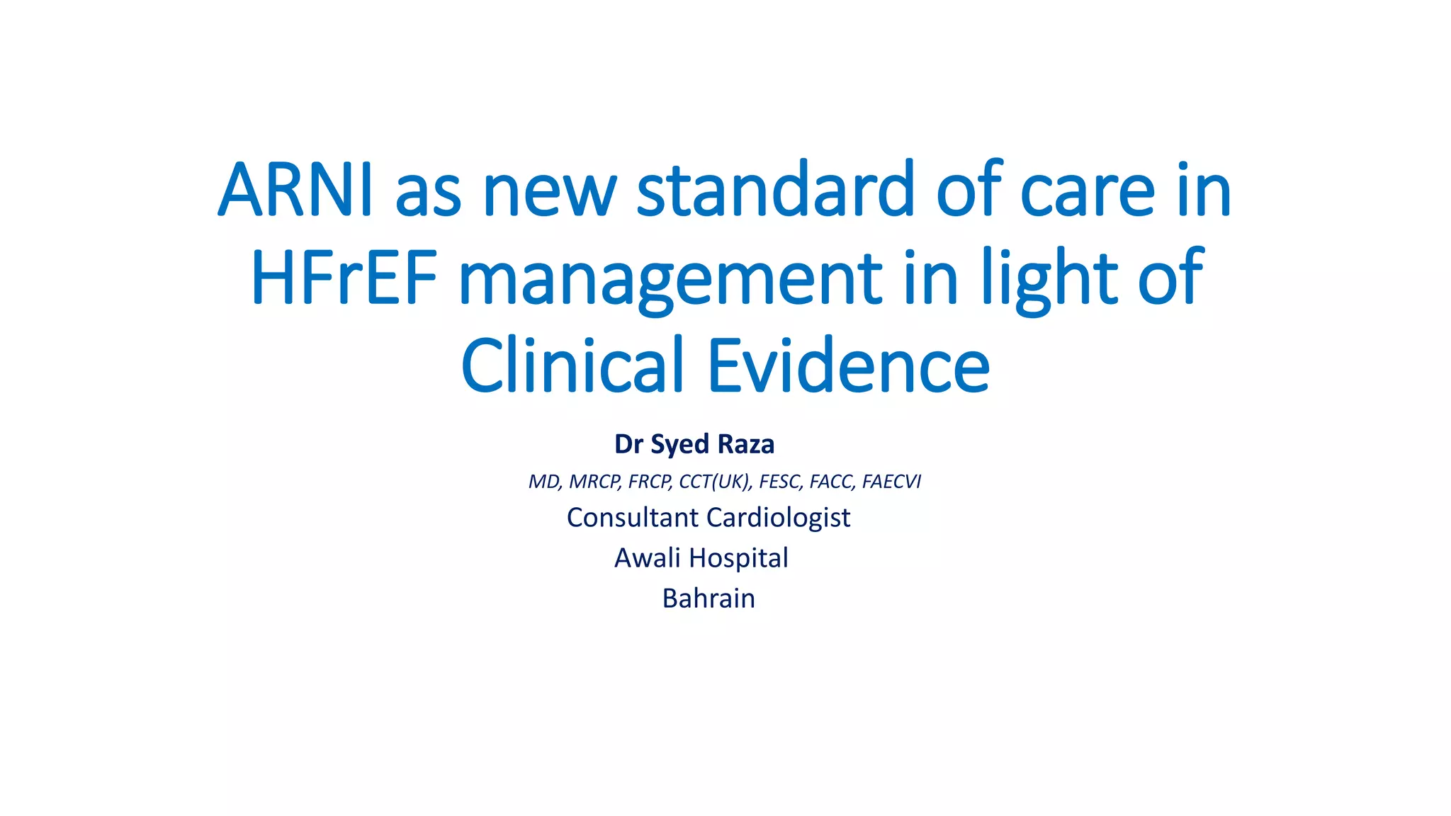 ARNI as new standard of care in Heart Failure | PPTX