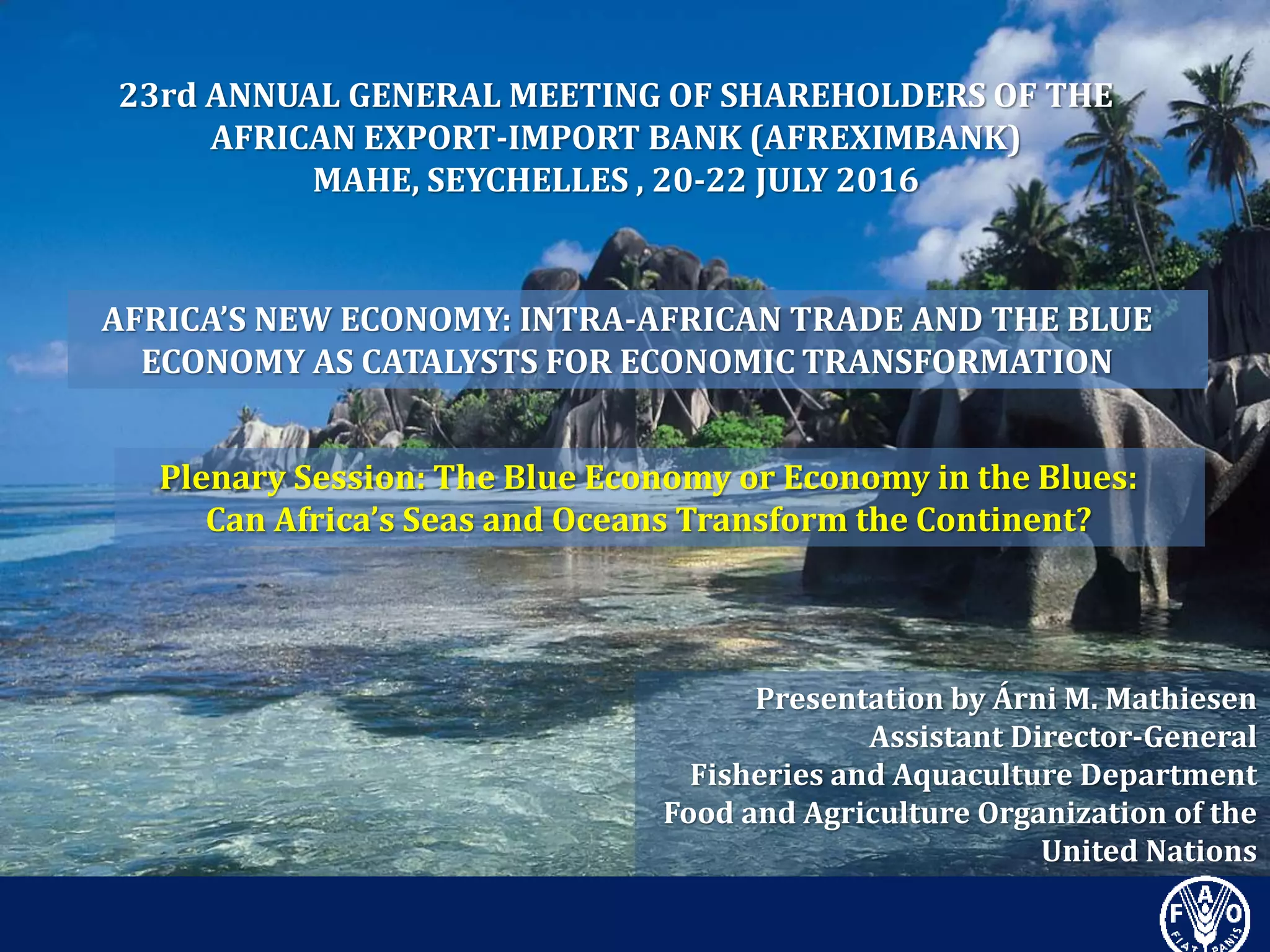 AFRICA’S NEW ECONOMY: INTRA-AFRICAN TRADE AND THE BLUE ECONOMY AS ...