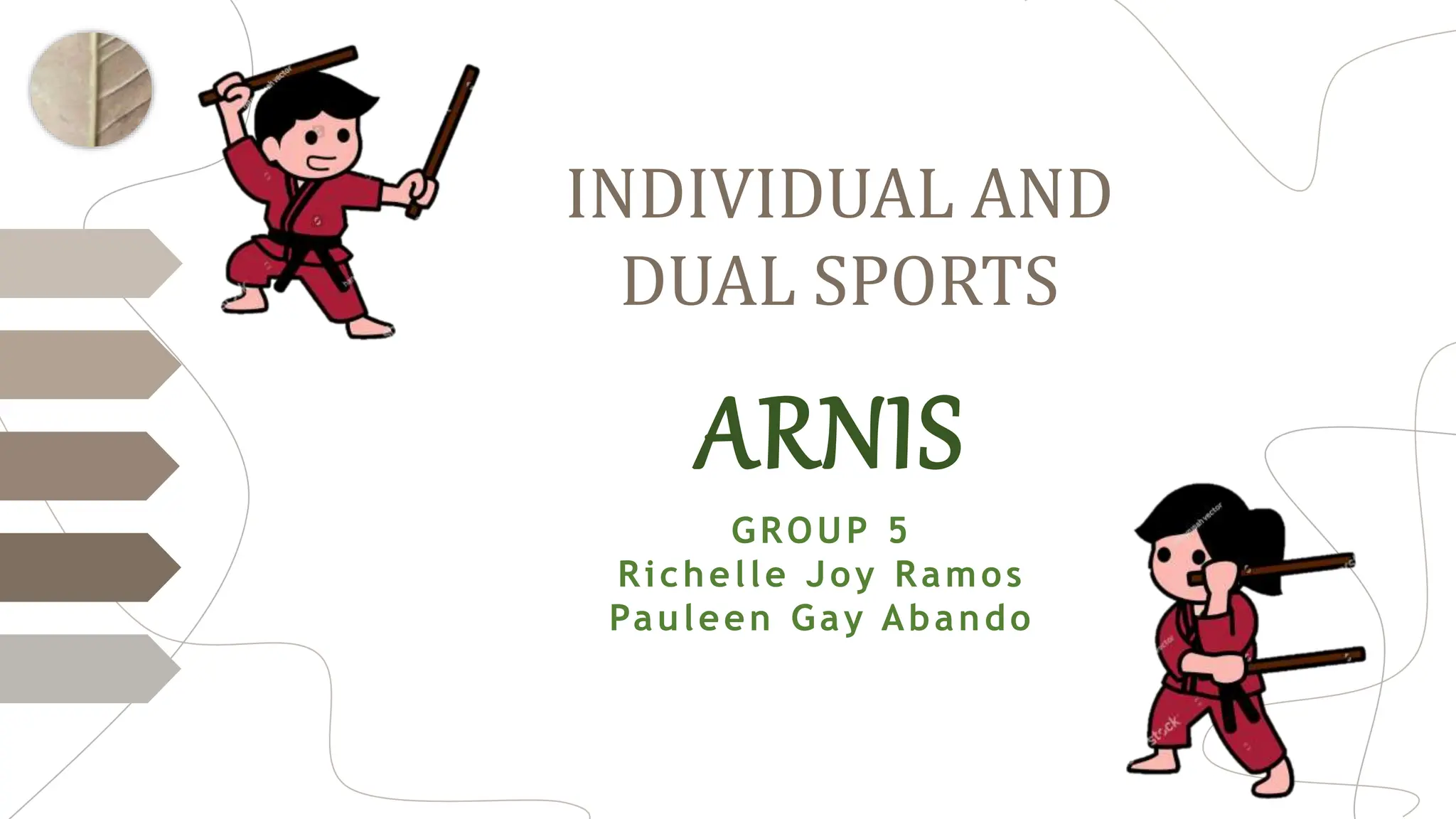 ARNIS[Individual and Dual Sports]--.pptx