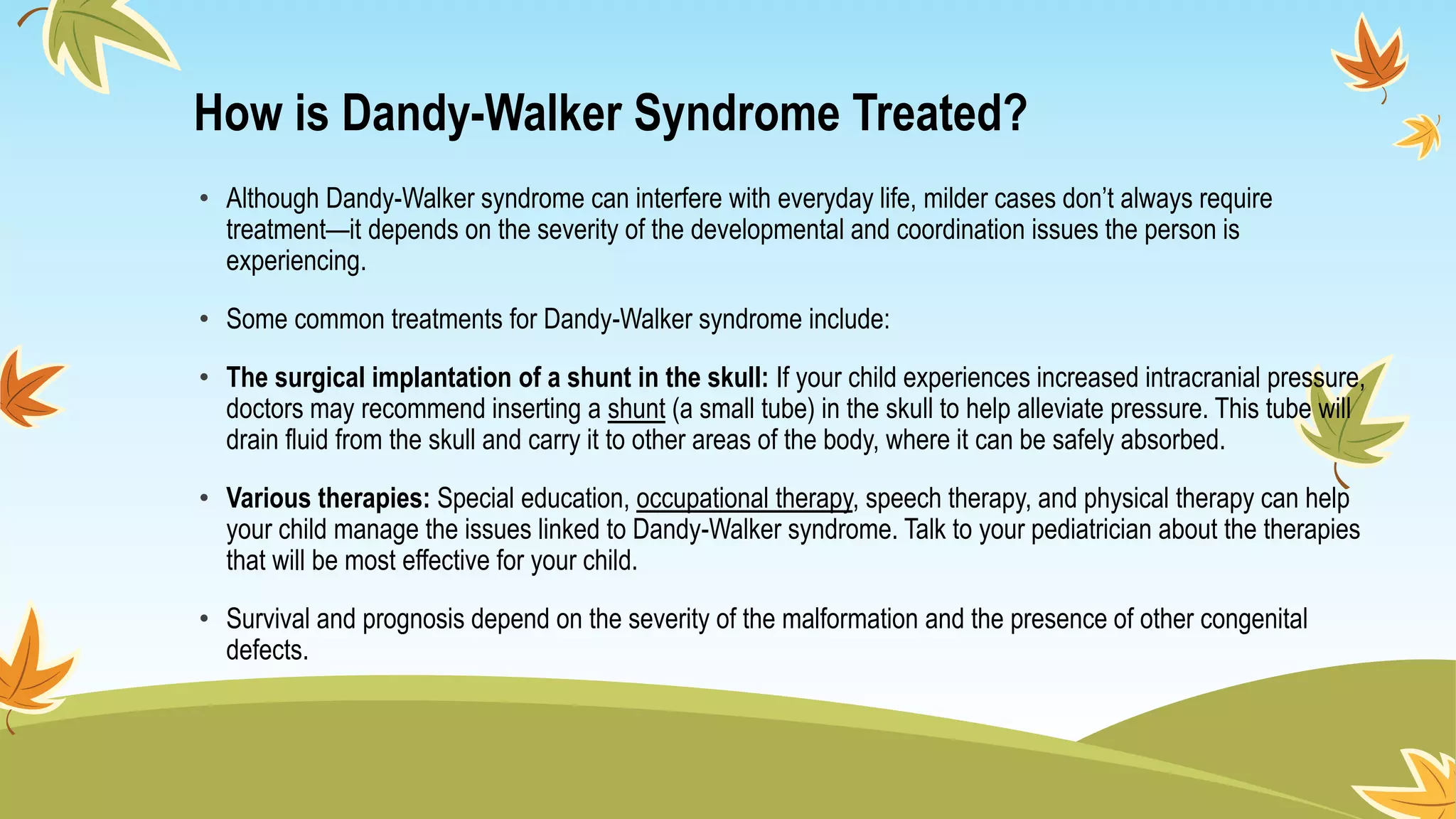 Arnold Chiari Malformation And Dandy Walker Syndrome.pptx