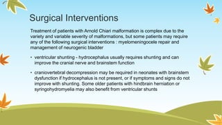 Arnold Chiari Malformation And Dandy Walker Syndrome.pptx