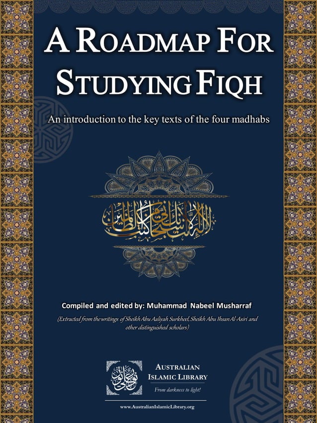 A roadmap for studying fiqh of the four sunni schools || Australian ...