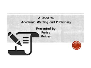 Academic Writing and Publishing for the Graduate Students of TEFL | PPT