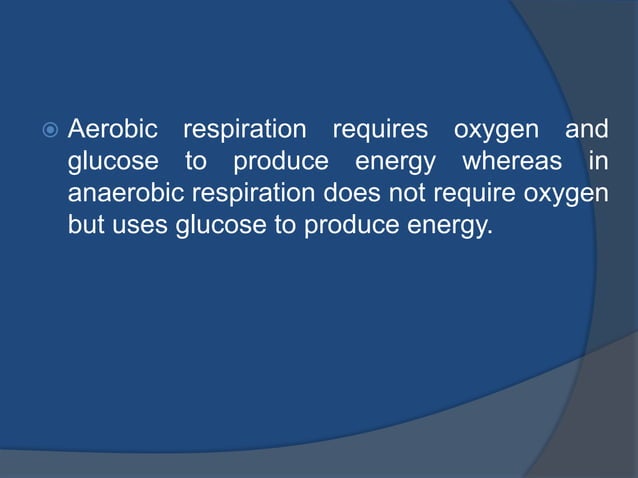 Arobic and anerobic respiration | PPTX | Chemistry | Science
